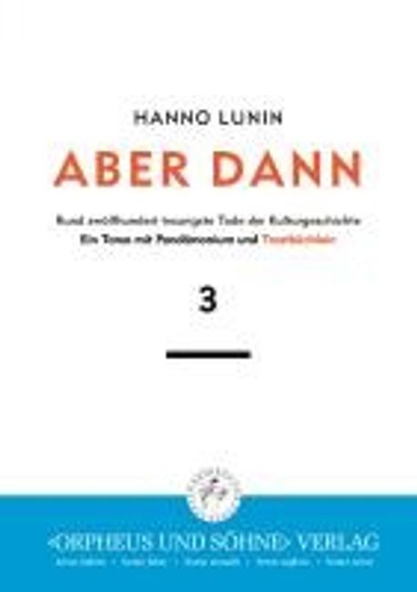 Aber dann 3 | Lunin, Hanno - 교보문고