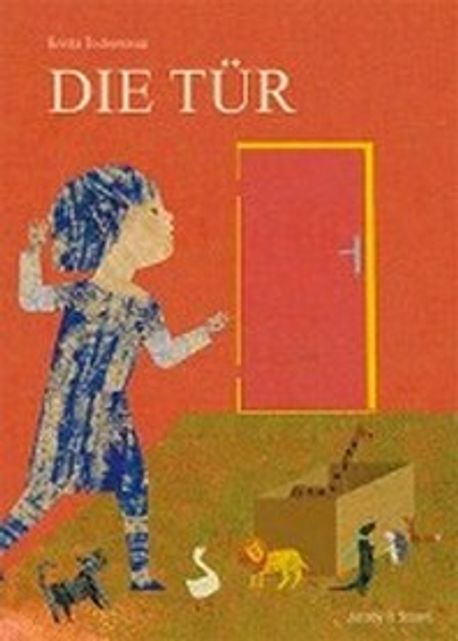Die Tuer | Britta Teckentrup - 교보문고