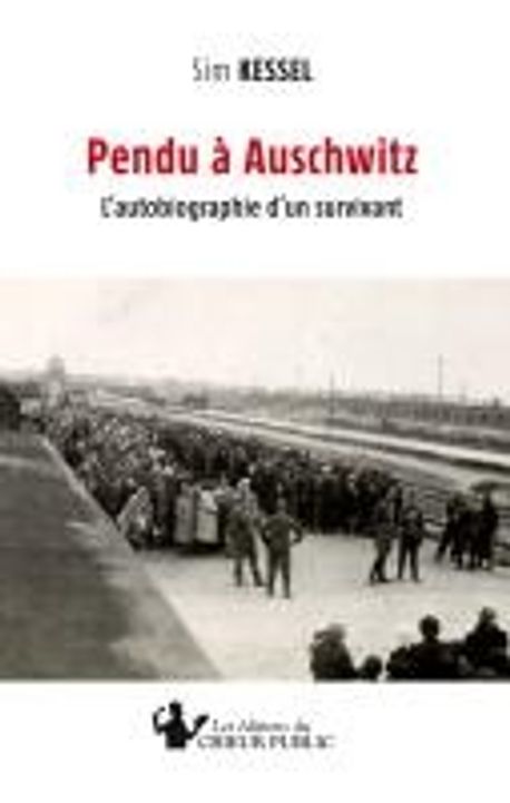 Pendu a Auschwitz | Kessel, Sim - 교보문고