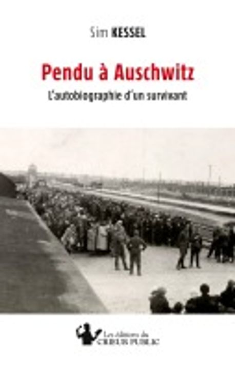 Pendu a Auschwitz | Kessel, Sim - 교보문고