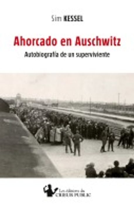 AHORCADO EN AUSCHWITZ | Kessel, Sim - 교보문고