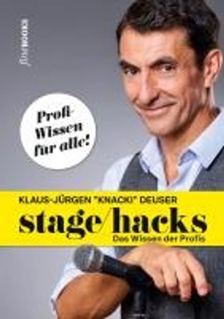 Stagehacks | Deuser, Klaus-Juergen Knacki - 교보문고