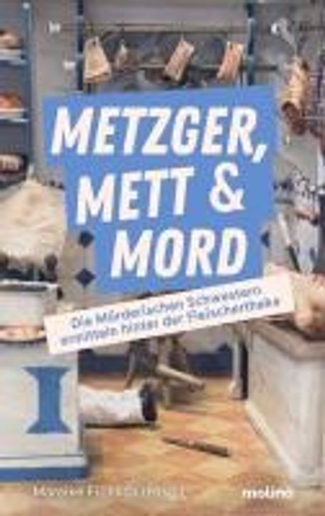 Metzger, Mett & Mord | Adam, Birgit - 교보문고