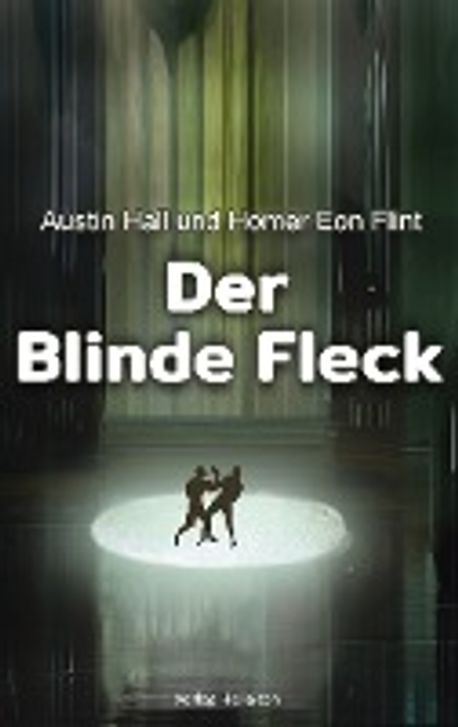 Der blinde Fleck | Hall, Austin - 교보문고