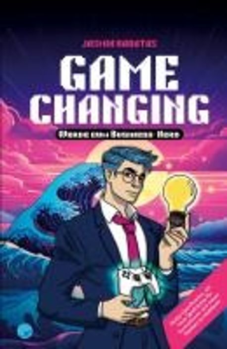Game Changing ? Werde zum Business-Nerd | Karatas, Jasmin - 교보문고