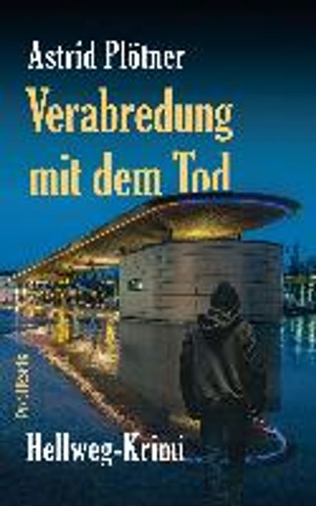 Verabredung mit dem Tod | Ploetner, Astrid - 교보문고