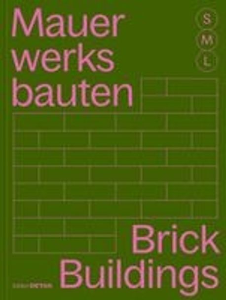 Mauerwerksbauten S, M, L /Brickwork Buildings S, M, L | Hofmeister, Sandra - 교보문고