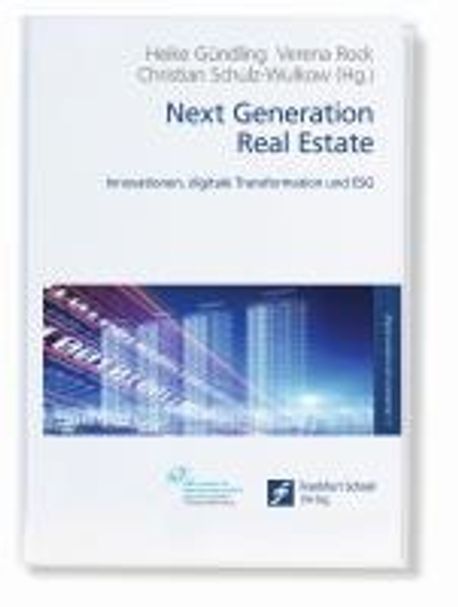 Next Generation Real Estate | Guendling, Heike - 교보문고