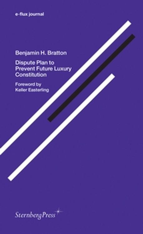 E-Flux Journal / Benjamin H. Bratton | Sternberg Press - 교보문고