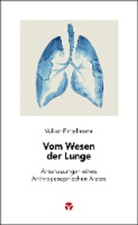 Vom Wesen der Lunge | Fintelmann, Volker - 교보문고