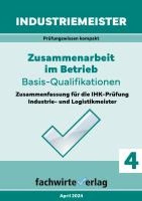 Industriemeister: Zusammenarbeit im Betrieb | Fresow, Reinhard - 교보문고