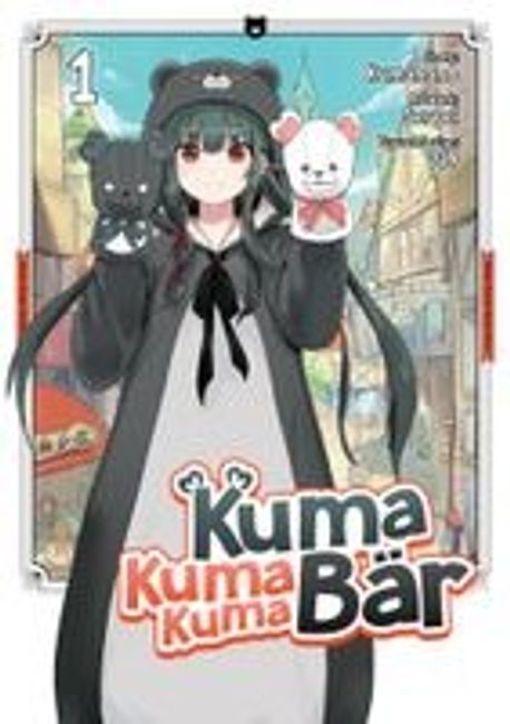 Kuma Kuma Kuma Baer - Band 01 (deutsche Ausgabe) | Kumanano - 교보문고
