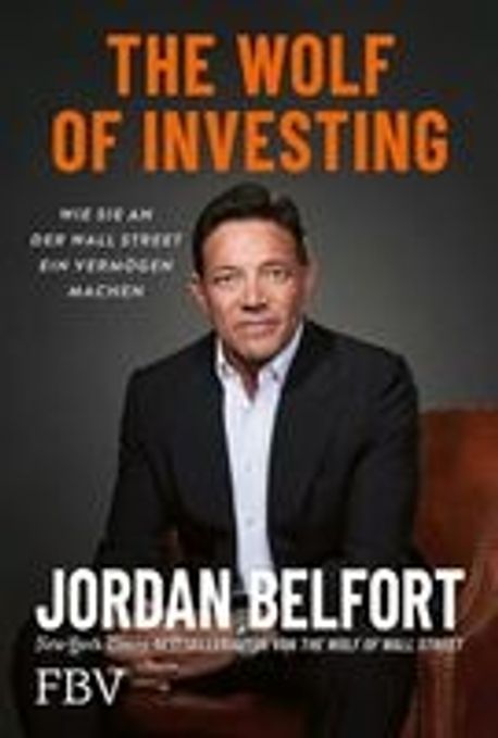 The Wolf of Investing | Belfort, Jordan - 교보문고