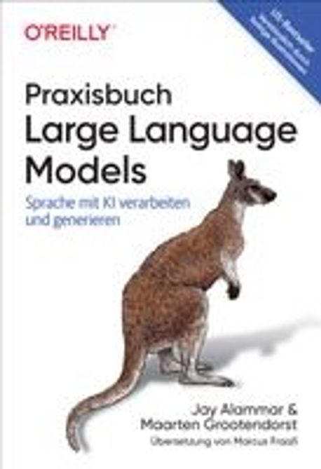 Praxisbuch Large Language Models | Alammar, Jay - 교보문고