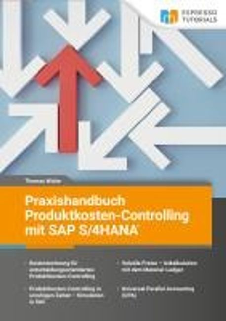 Praxishandbuch Produktkosten-Controlling mit SAP S/4 HANA | Wicke ...