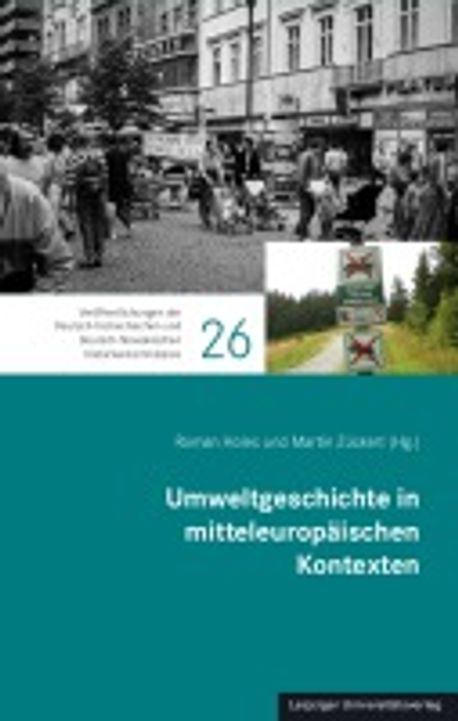 Umweltgeschichte in mitteleuropaeischen Kontexten | Holec, Roman - 교보문고