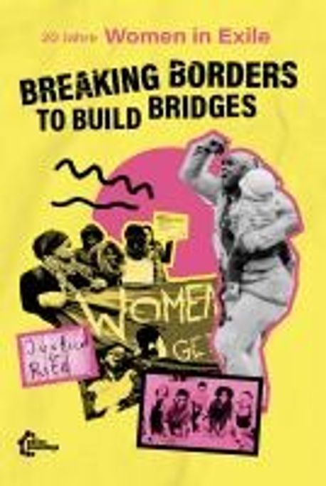 [DE] Breaking Borders to Build Bridges | Women in Exile - 교보문고