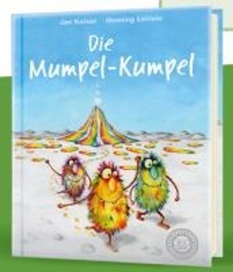 Die Mumpel-Kumpel. Mit Mumpel-Kumpel-Plakat im Buch | Kaiser, Jan - 교보문고