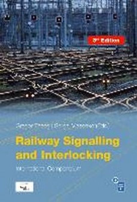 Railway Signalling ＆ Interlocking | Theeg, Gregor - 교보문고