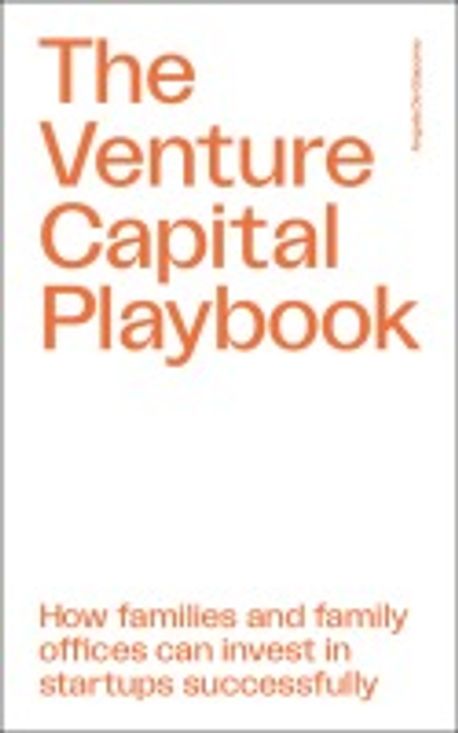 The Venture Capital Playbook | Giacomo, Angela de - 교보문고