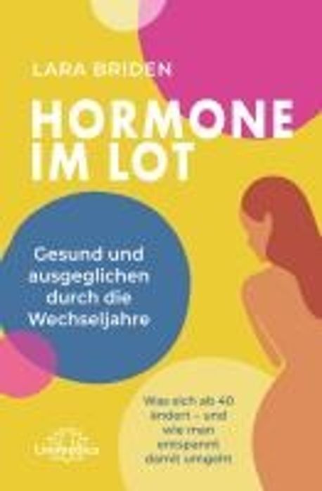 Hormone im Lot | Briden, Lara - 교보문고