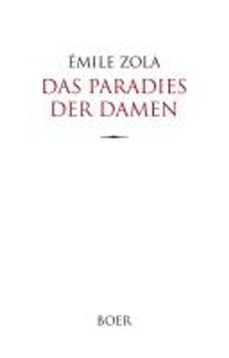 Das Paradies der Damen | Zola, Emile - 교보문고