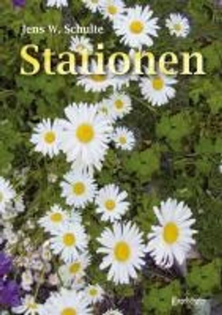 Stationen | Schulte, Jens W. - 교보문고