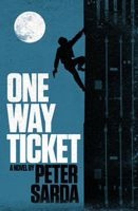 One-Way Ticket | Sarda, Peter - 교보문고
