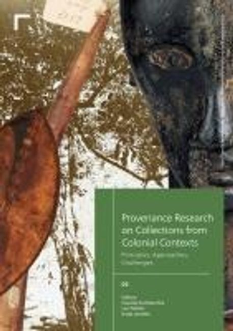 Provenance Research on Collections from Colonial Contexts | Andratschke ...