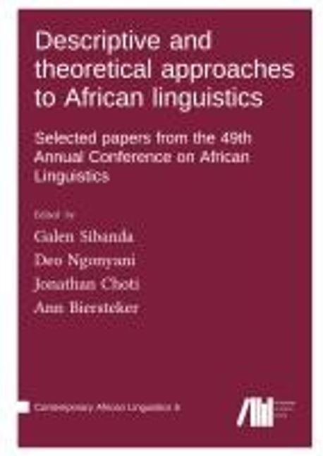Descriptive and theoretical approaches to African linguistics | Sibanda ...