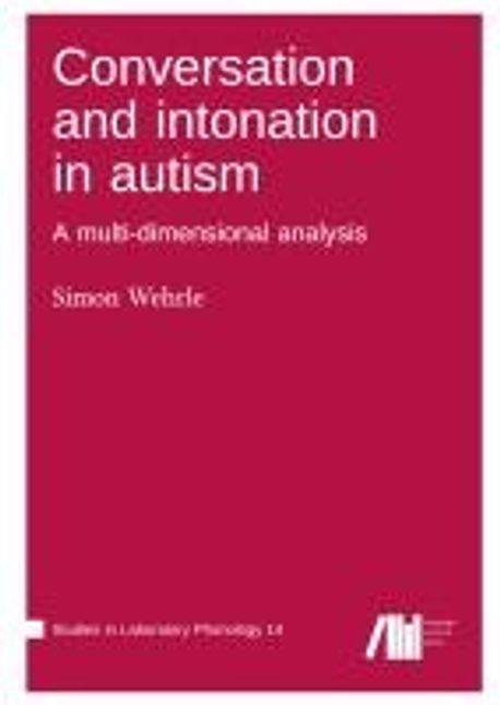 Conversation and intonation in autism | Wehrle, Simon - 교보문고