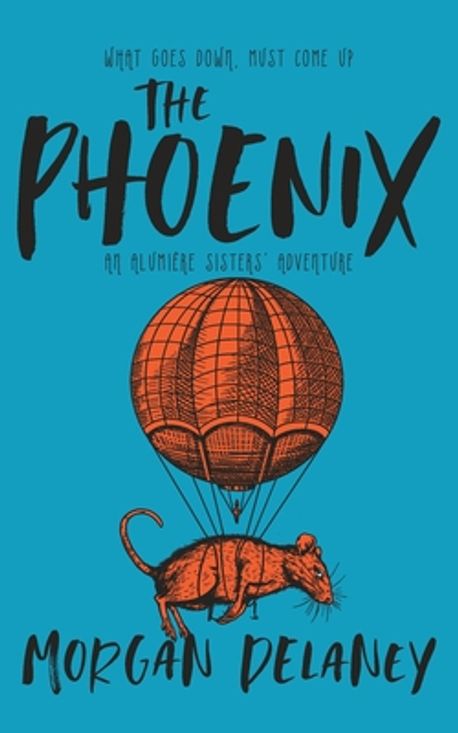 The Phoenix | Delaney, Morgan - 교보문고