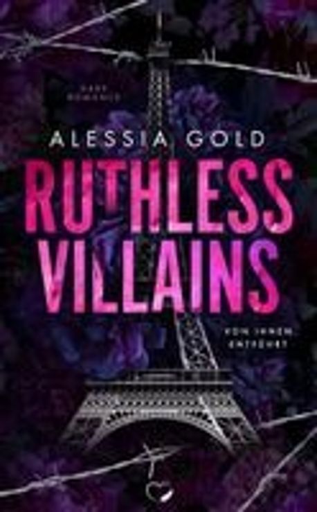 Ruthless Villains | Gold, Alessia - 교보문고