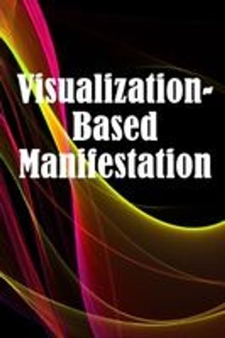 Visualization- Based Manifestation | Wallet, Enrico - 교보문고