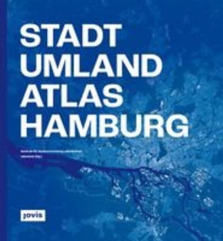 Stadt-Umland-Atlas Hamburg | Behoerde Fuer Stadtentwicklung Und Wohnen ...