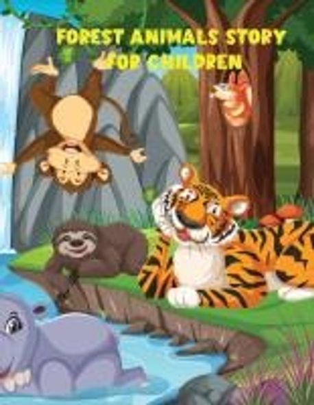 Forest Animals Story For Children | Deeasy B. - 교보문고