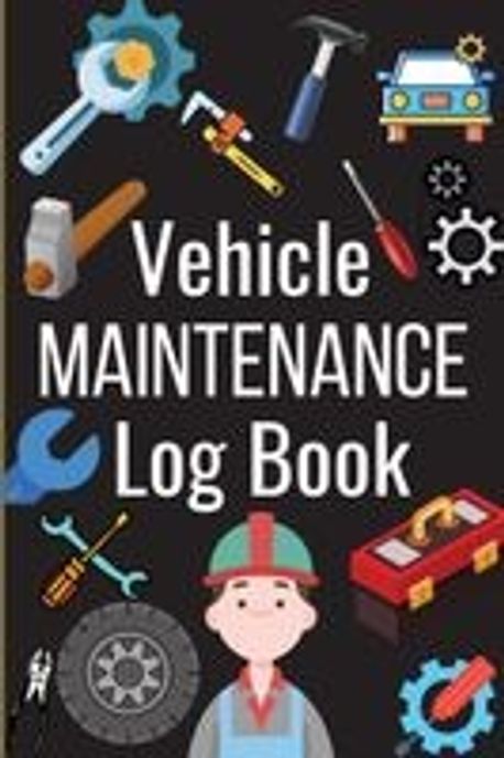 Vehicle Maintenance Log Book | Jess, Marvin - 교보문고