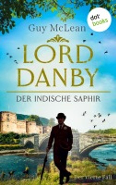 Lord Danby - Der indische Saphir | McLean, Guy - 교보문고