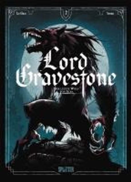 Lord Gravestone. Band 2 | Le Gris, Jerome - 교보문고
