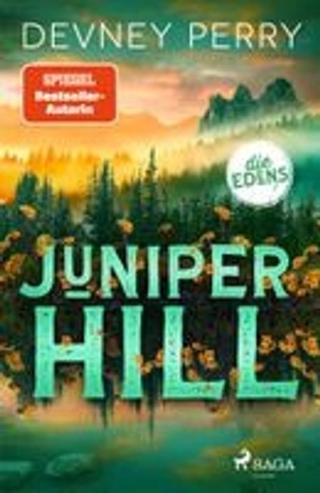 Juniper Hill | Perry, Devney - 교보문고