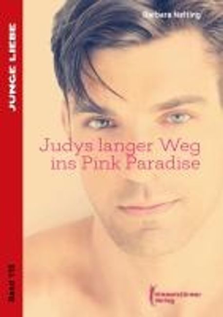 Judys langer Weg ins Pink Paradise | Nelting, Barbara - 교보문고