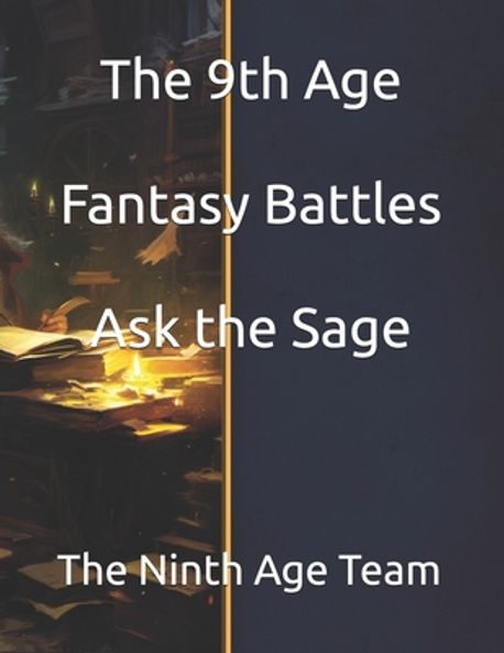The 9th Age Fantasy Battles | Age Team, The Ninth - 교보문고