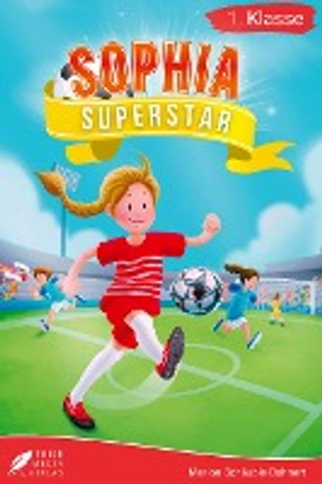 Erstlesebuch 1. Klasse - Sophia Superstar | - 교보문고