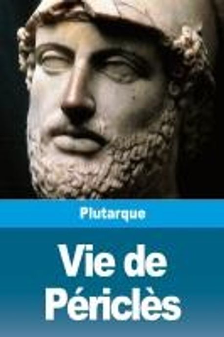 Vie de Pericles | Plutarque - 교보문고