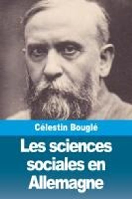 Les sciences sociales en Allemagne | Bougle, Celestin - 교보문고
