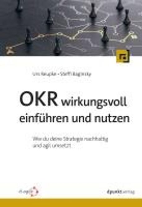 OKR wirkungsvoll einfuehren und nutzen | Reupke, Urs - 교보문고