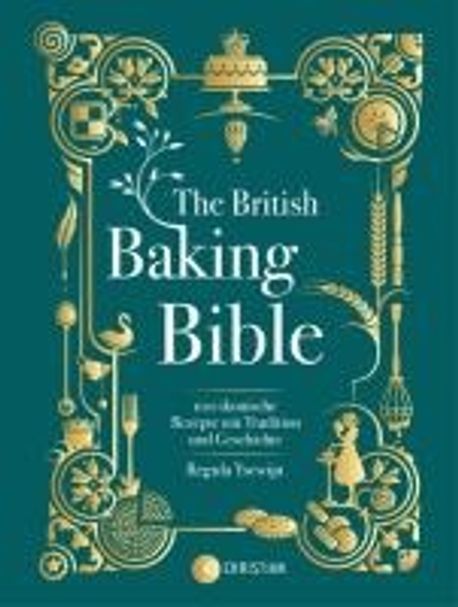 The British Baking Bible | Ysewijn, Regula - 교보문고