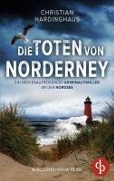 Die Toten von Norderney | Hardinghaus, Christian - 교보문고