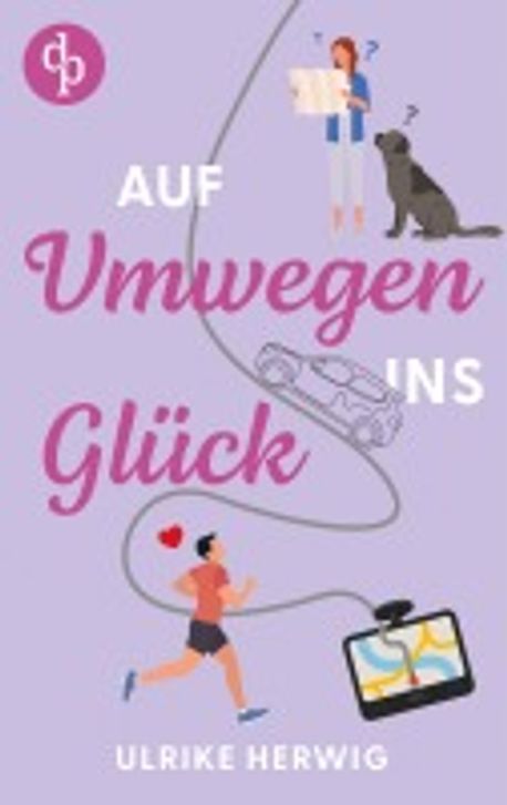 Auf Umwegen ins Glueck | Herwig, Ulrike - 교보문고