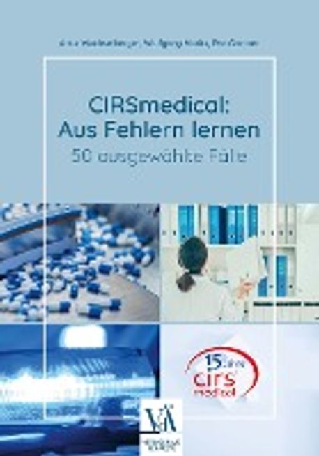 CIRSmedical: Aus Fehlern lernen | Wechselberger, Artur - 교보문고